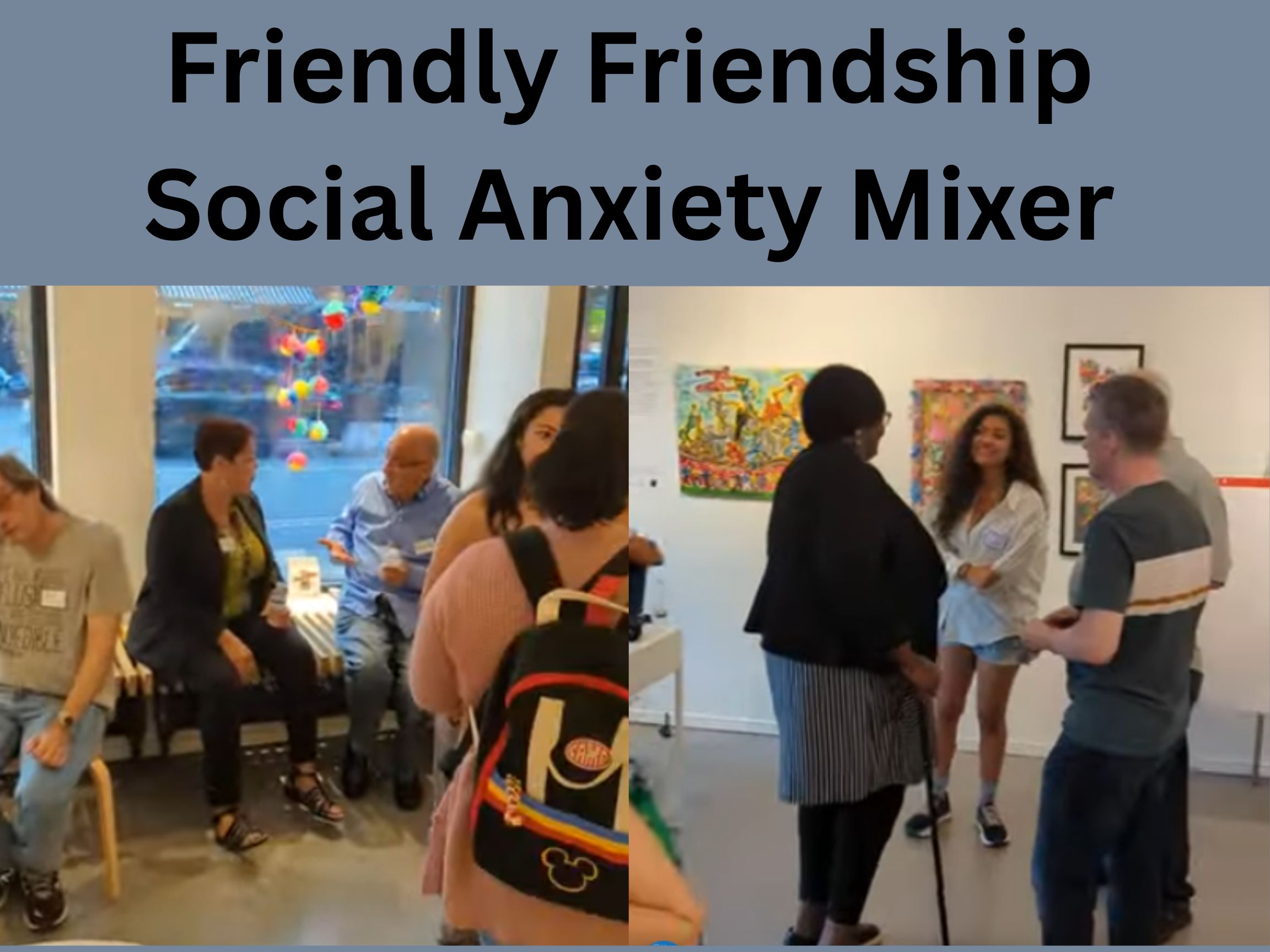 The Friendly Friendship Social Anxiety Mixer: A Night of Courage ...